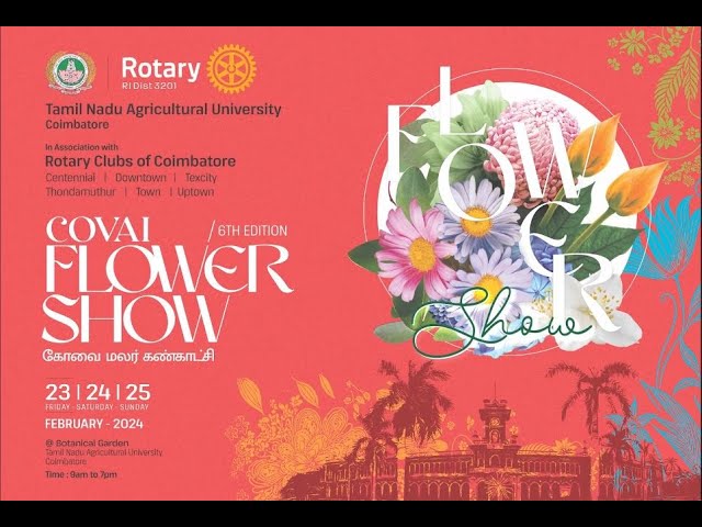 6th TNAU Covai Flower Show in Coimbatore 2024 (Reviving the Blossoms)