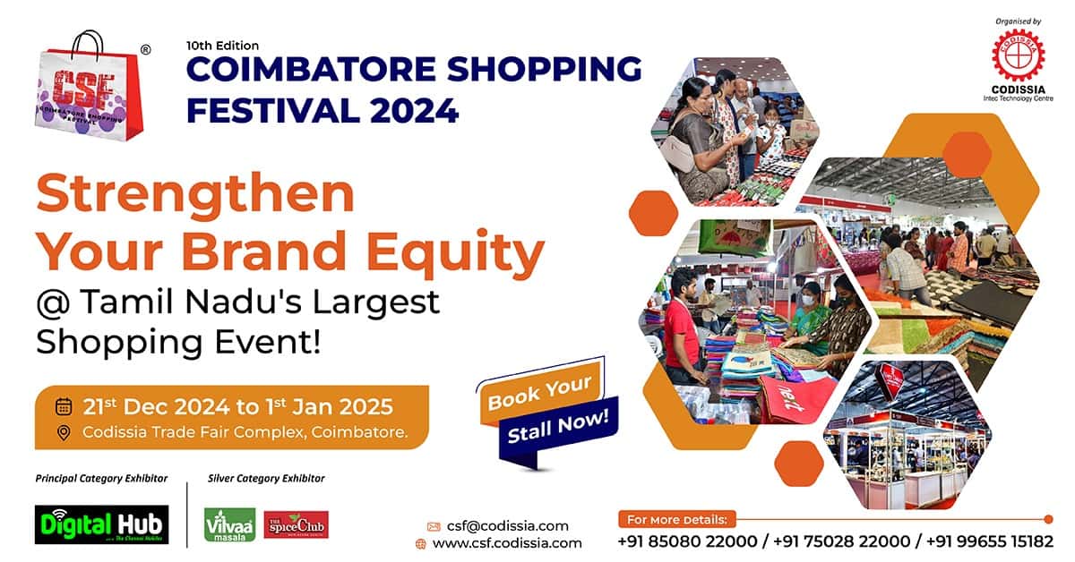 Coimbatore Shopping Festival 2024 (CSF 2024) CODISSIA, Coimbatore